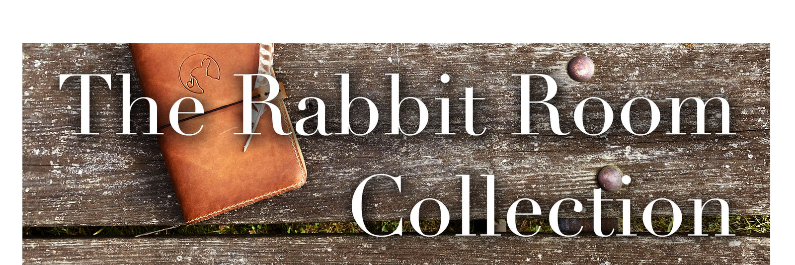 The Rabbit Room Collection - GROWLEY LEATHER CO.